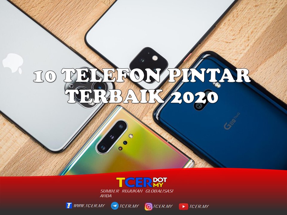 10 Telefon Pintar Terbaik 2020 - TCER.MY