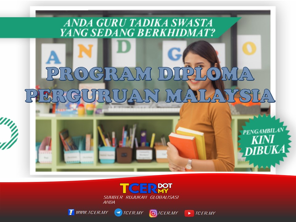 Program Diploma Perguruan Malaysia Bidang Pendidikan Awal Kanak-Kanak ...