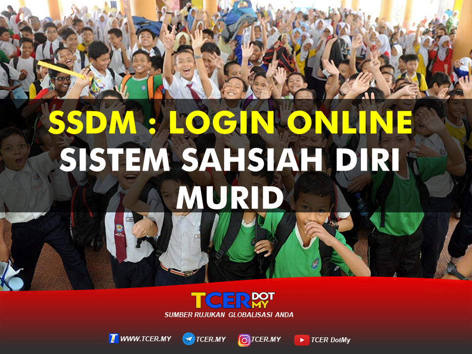 SSDM SISTEM SAHSIAH DIRI MURID - TCER.MY