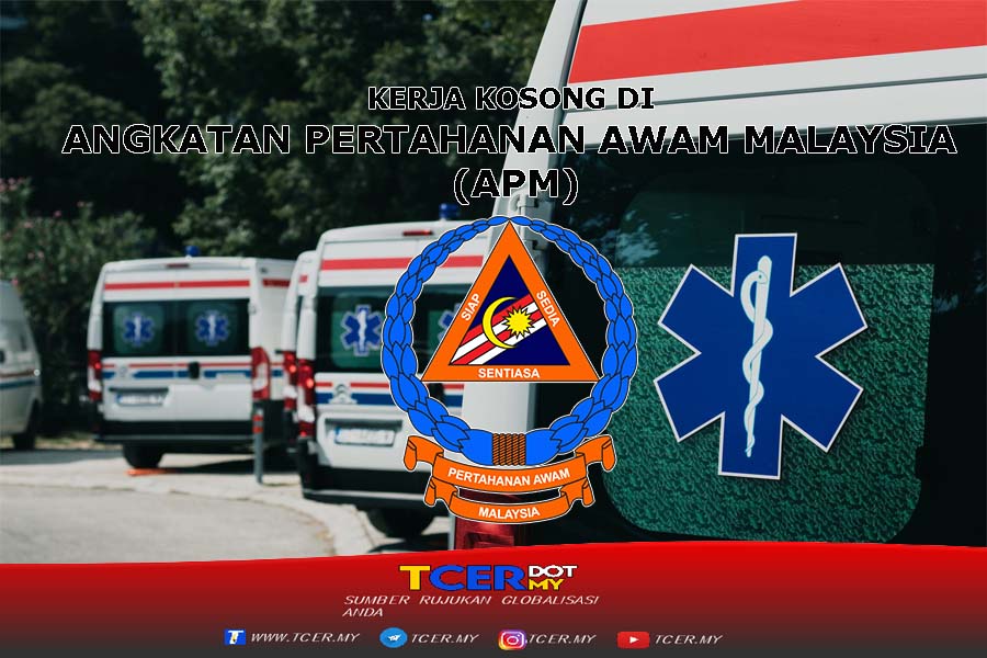 Kerja Kosong Di Angkatan Pertahanan Awam Malaysia (APM) - TCER.MY