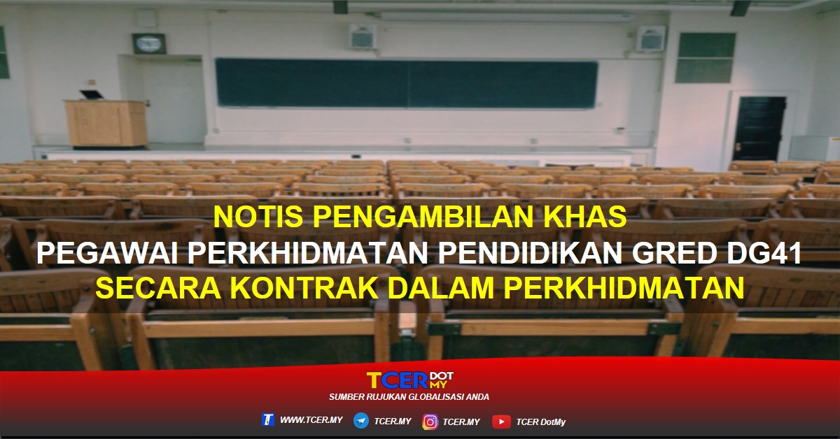 Notis Pengambilan Pegawai Perkhidmatan Pendidikan Gred DG41 Secara One ...