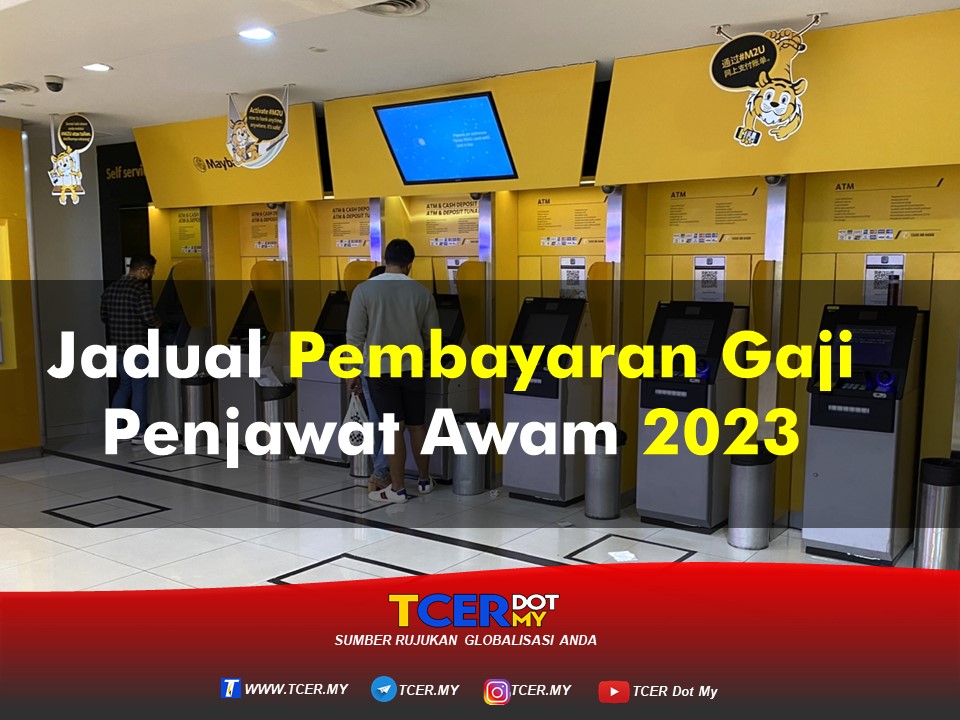 Jadual Pembayaran Gaji Penjawat Awam 2023 - TCER.MY
