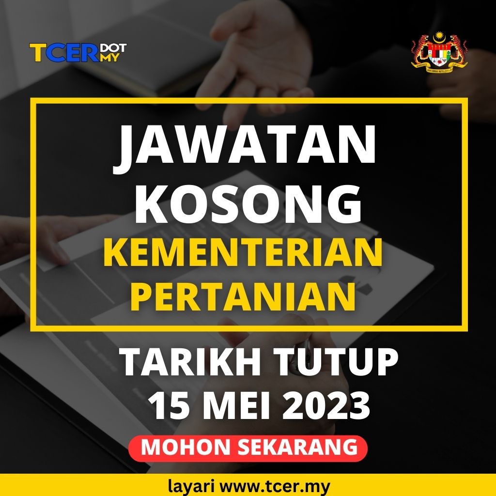 Pengambilan Banyak Jawatan Kosong Kementerian Pertanian 2023 - TCER.MY