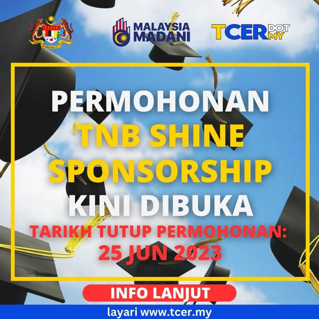 Biasiswa Yayasan Tenaga Nasional 2023 (TNB Shine Sponsorship) - TCER.MY