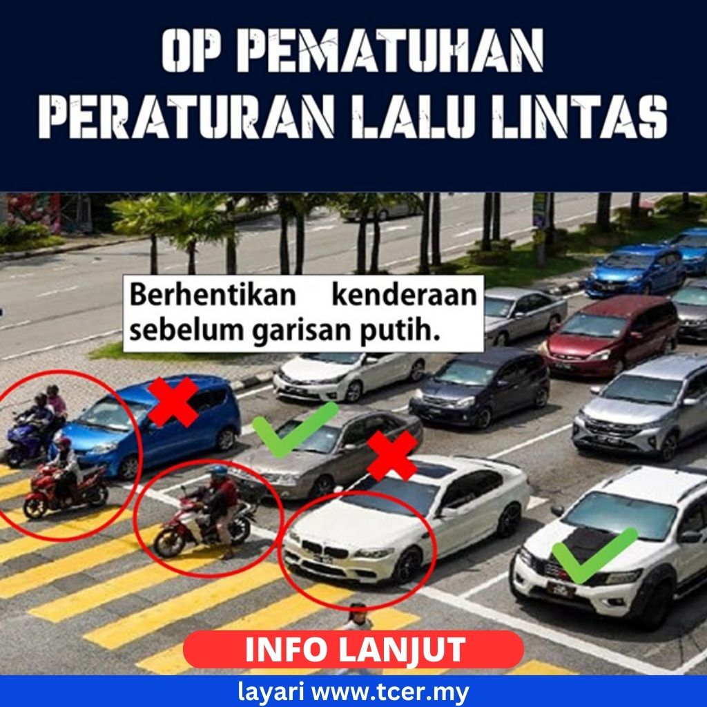 OP Pematuhan Peraturan Lalu Lintas Terkini 2023 - TCER.MY