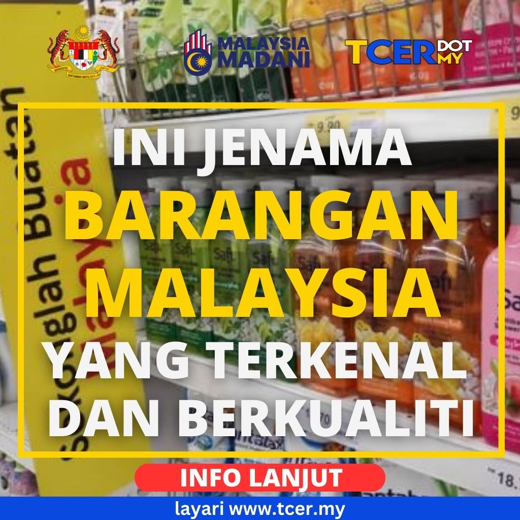 Lebih 100 Jenama Barangan Buatan Malaysia Terkenal & Berkualiti - TCER.MY