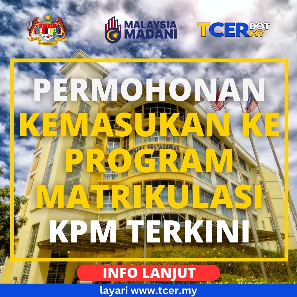 Permohonan Program Matrikulasi KPM Terkini - TCER.MY