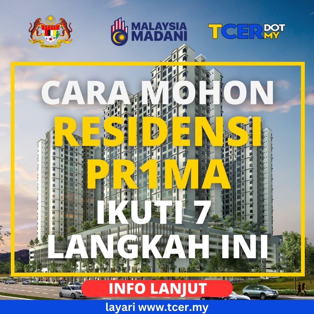 Cara Mohon Residensi PR1MA, Ikuti 7 Langkah Ini - TCER.MY