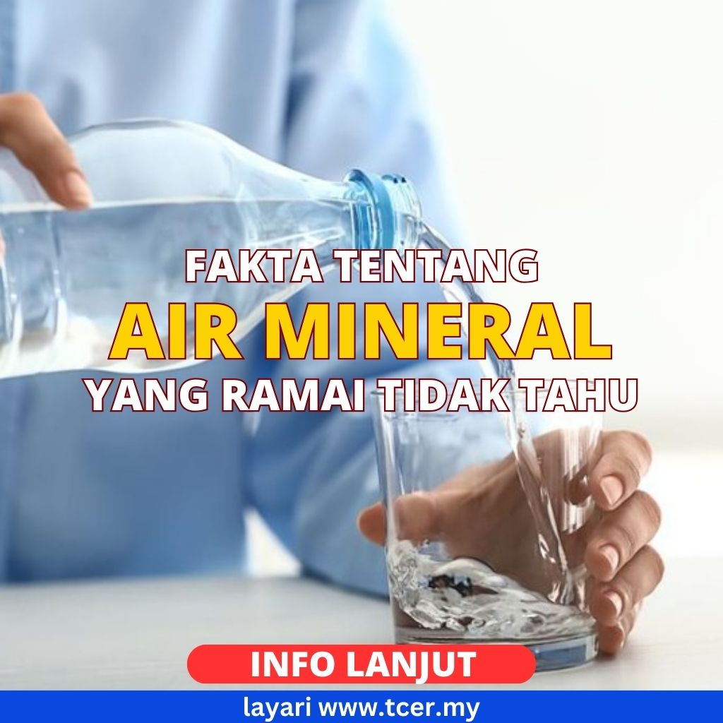 10 Jenama Air Mineral Terbaik Di Malaysia - TCER.MY