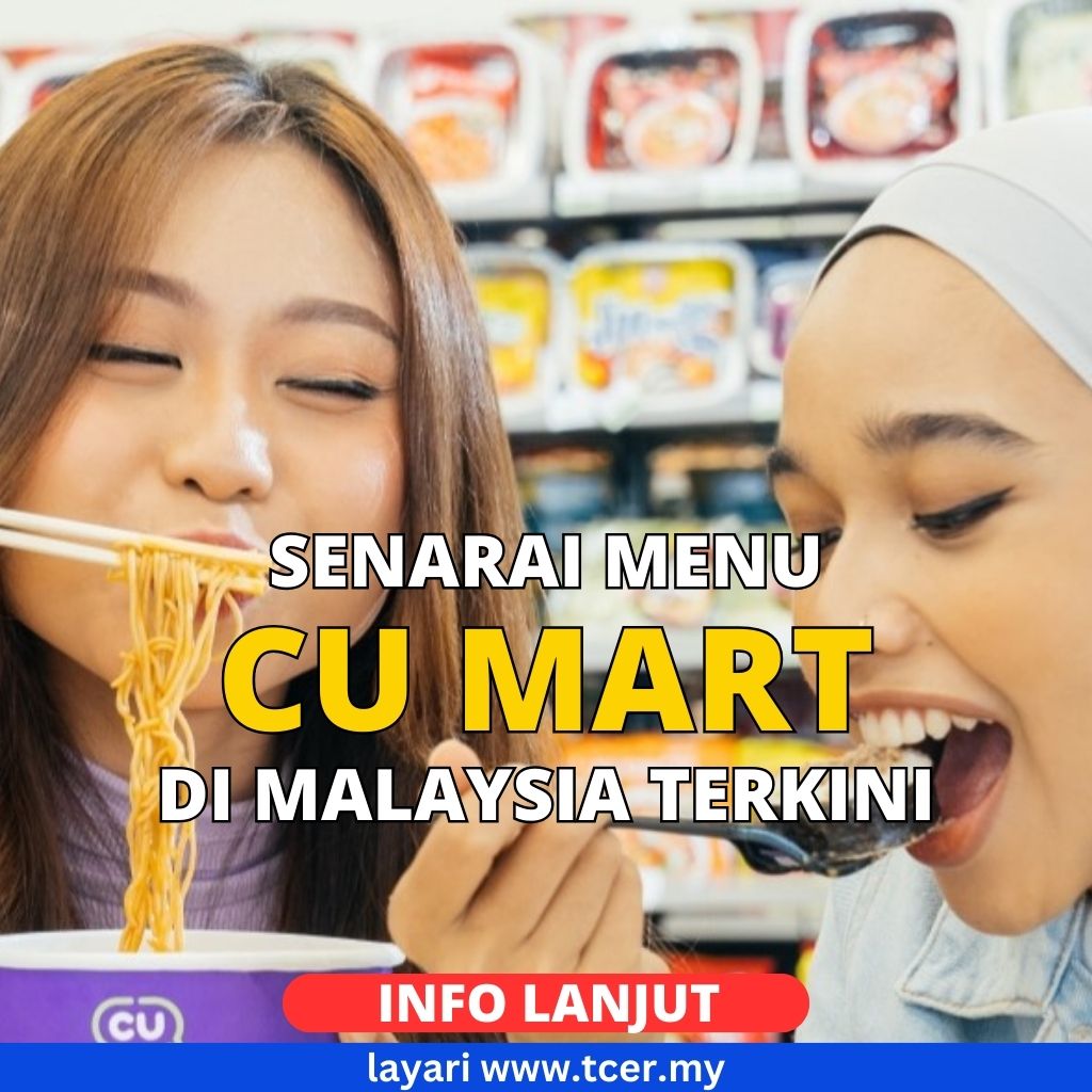 Lebih 100 Menu CU Mart Di Malaysia Terkini - TCER.MY