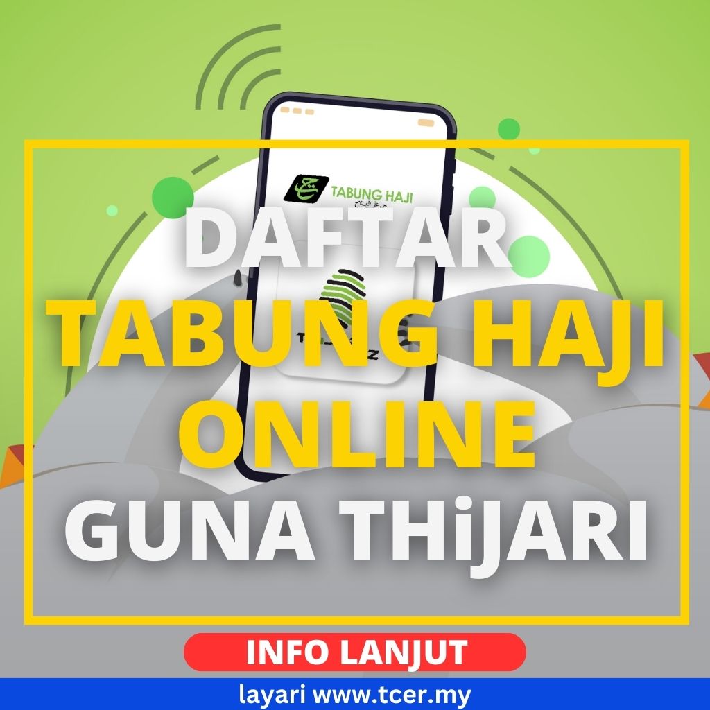 5 Langkah Daftar Tabung Haji Online Menggunakan THiJARI - TCER.MY