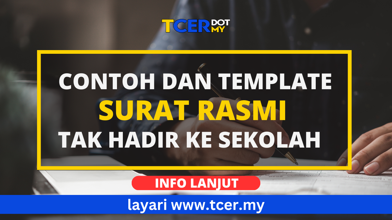 2 PERKARA PENTING SURAT RASMI: TEMPLATE DAN CONTOH - TCER.MY