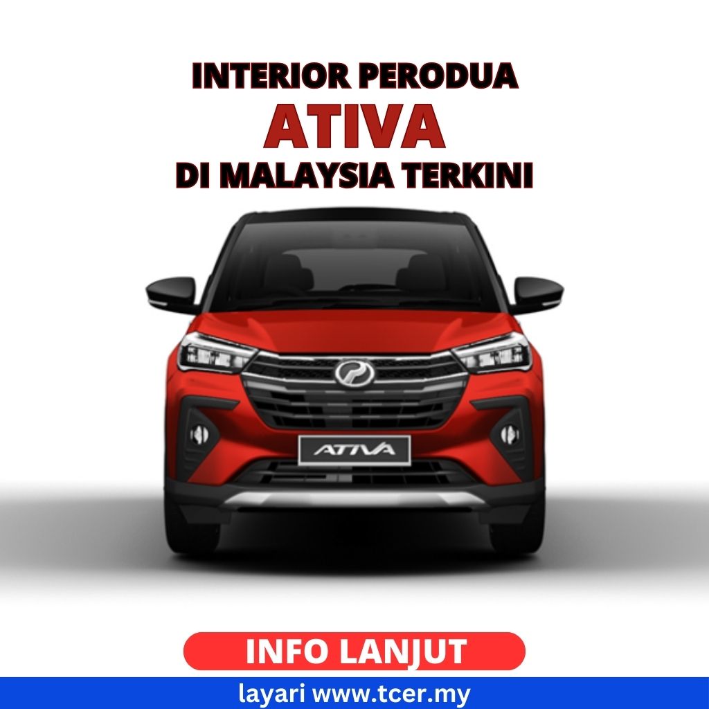 Perodua Ativa Interior: SUV 5 Tempat Duduk Terbaharu - TCER.MY