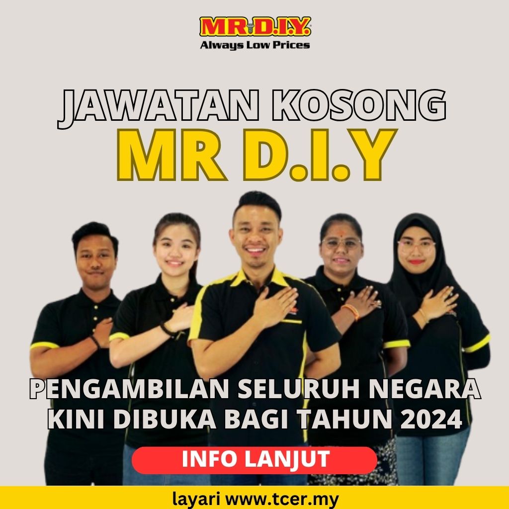 Pengambilan Pelbagai Jawatan Kosong MR DIY 2024 - TCER.MY