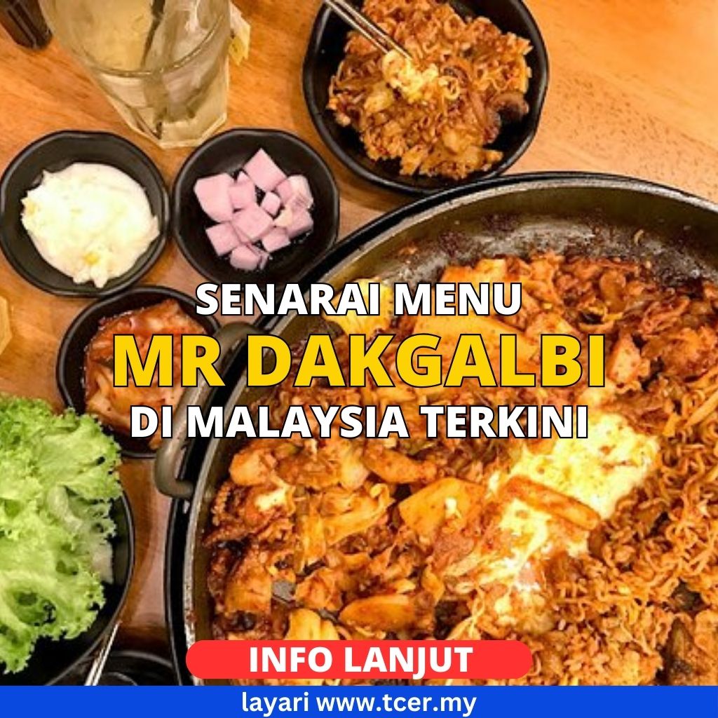 Mr Dakgalbi: Pelbagai Menu Terbaharu Februari 2024 - TCER.MY