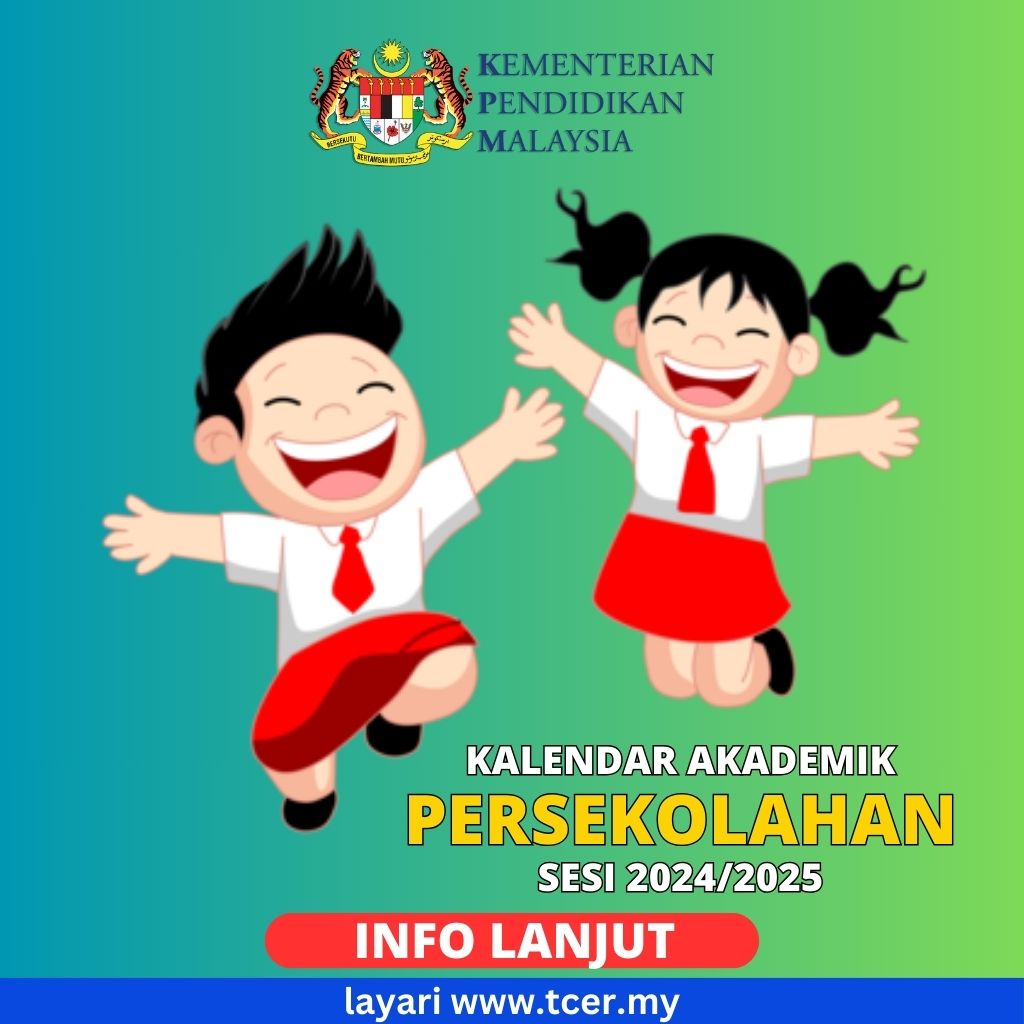 Takwim Sekolah 2024: Kalendar Akademik Sesi 2024/2025 - TCER.MY