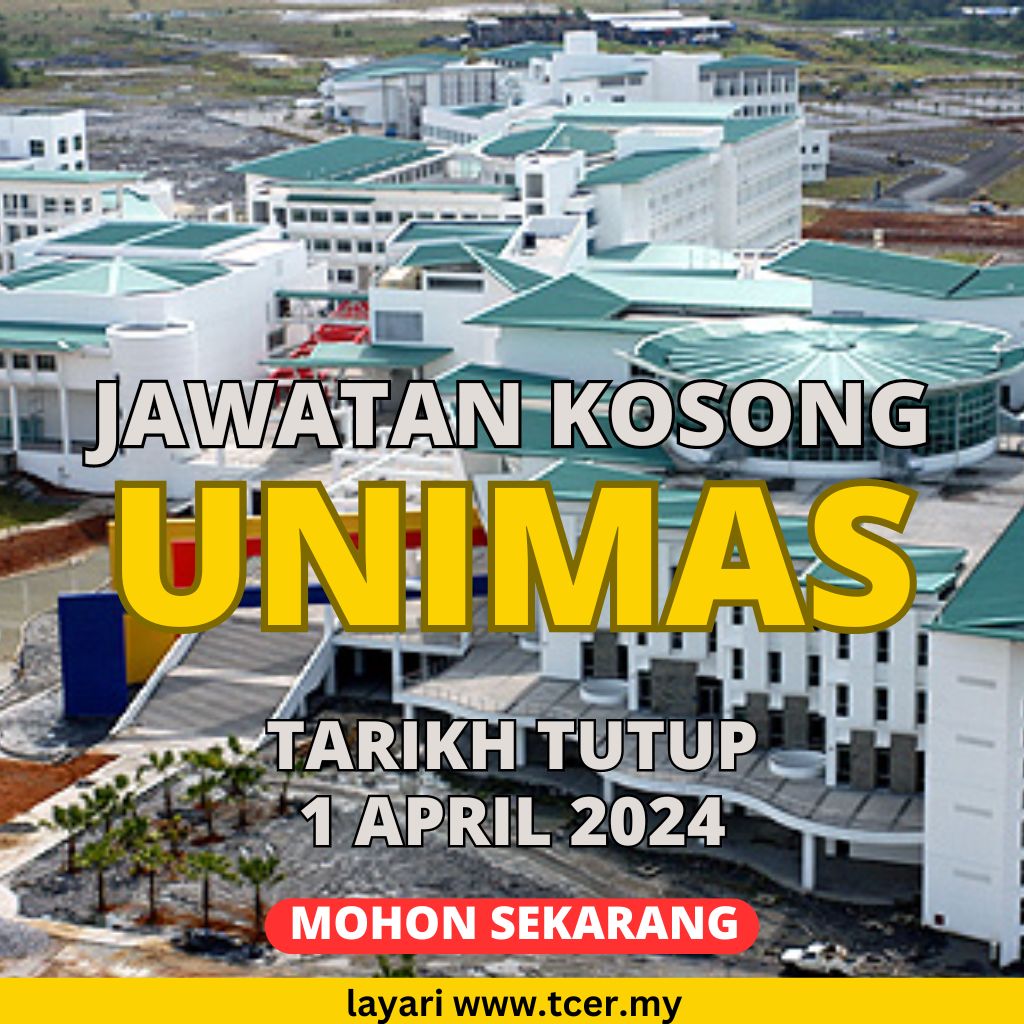 Pengambilan Besar-Besaran UNIMAS Bagi Tahun 2024 - TCER.MY