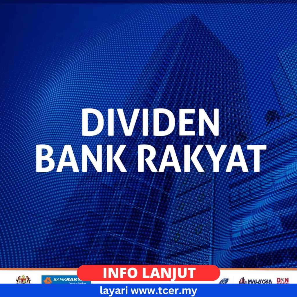 Kadar Dividen Bank Rakyat 2023/2024 - TCER.MY