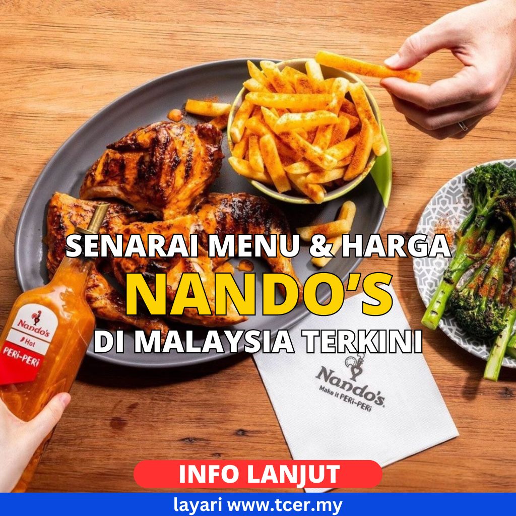 Nando's Menu Malaysia: Senarai Menu & Harga Terkini 2024 - TCER.MY