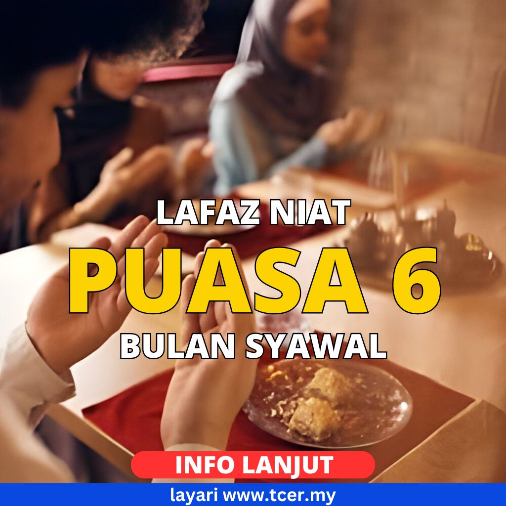 Lafaz Niat Puasa 6 & Keistimewaan Puasa Di Bulan Syawal - TCER.MY