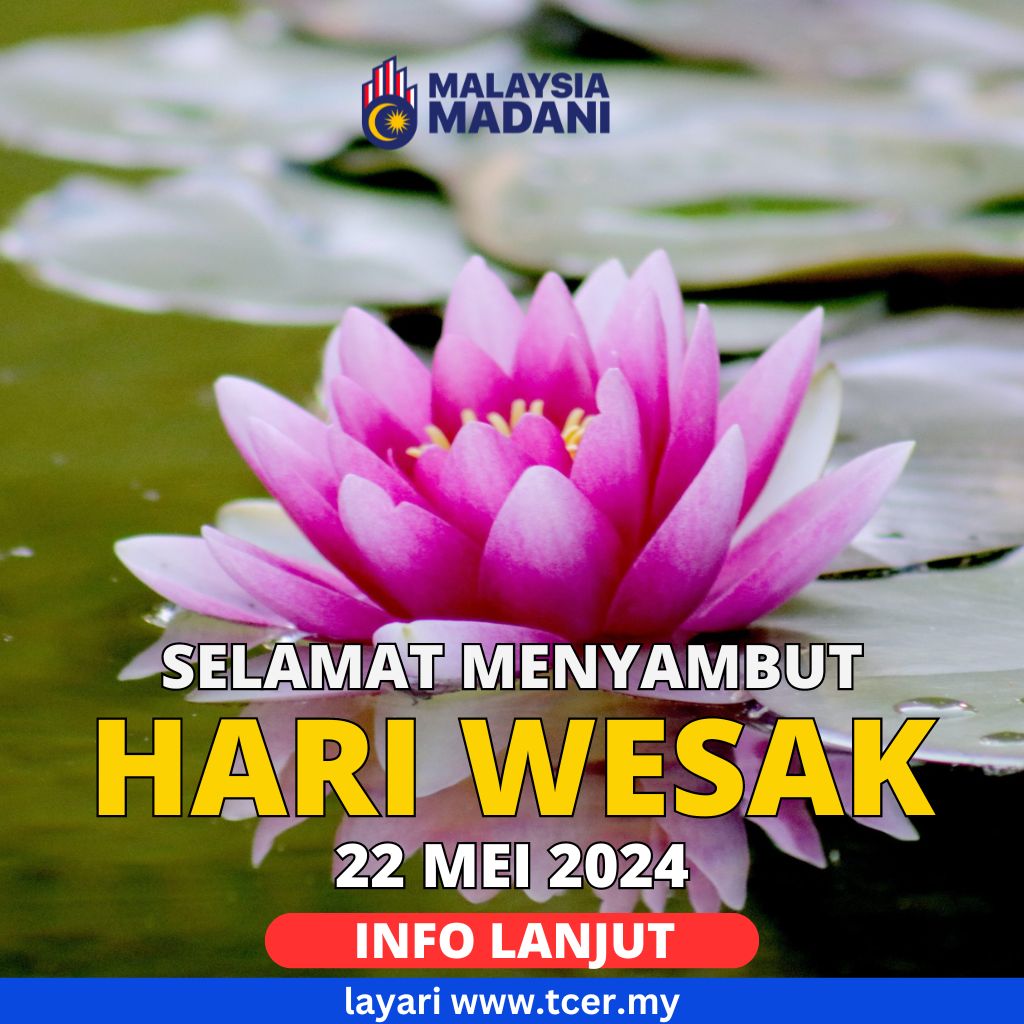 Hari Wesak 2024: Tarikh Cuti Umum Di Malaysia - TCER.MY