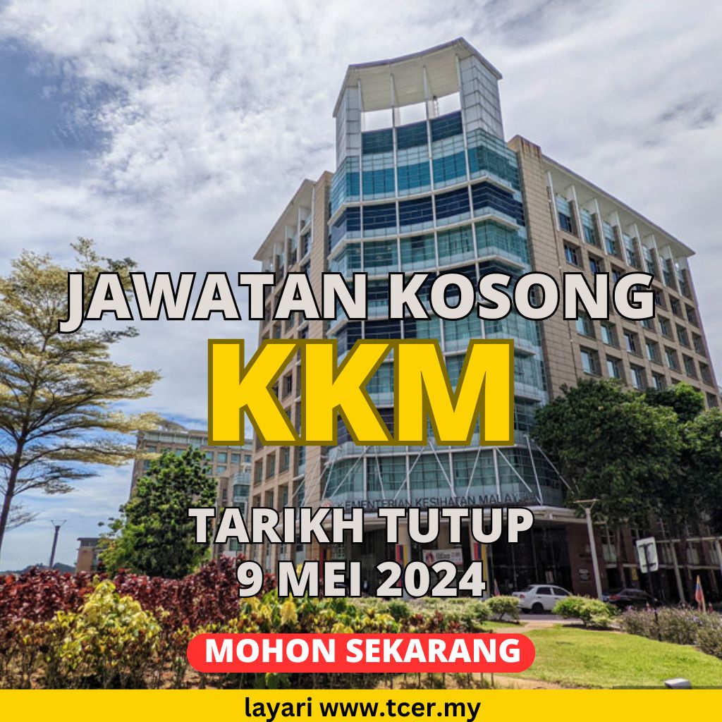 Jawatan Kosong Di KKM 2024 (Pengambilan Semenanjung, Sabah & Sarawak) - TCER.MY