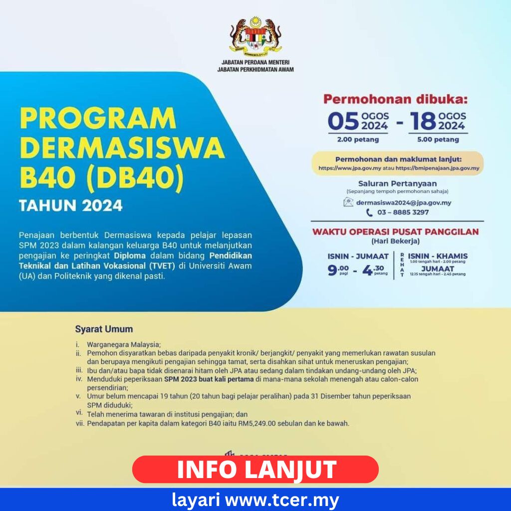 Program Dermasiswa B40 (DB40) Tahun 2024 - TCER.MY