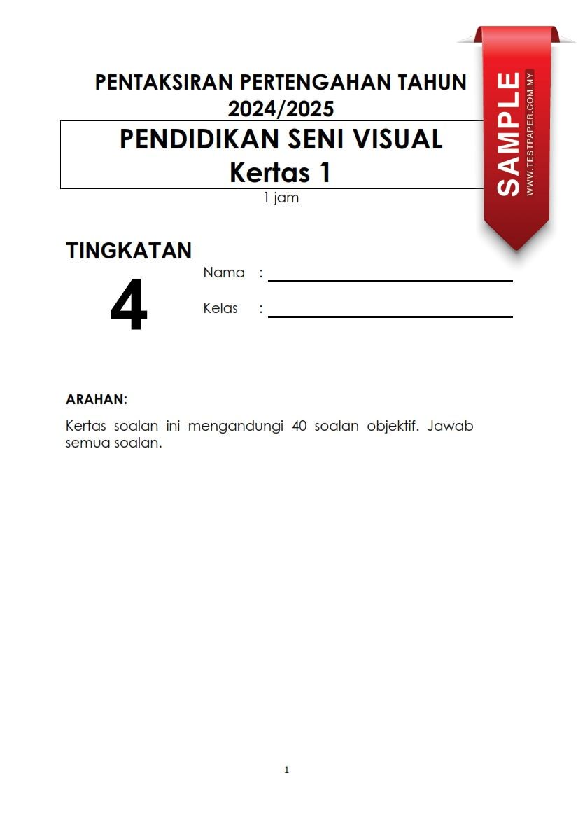 PENTAKSIRAN PERTENGAHAN TAHUN PPT KERTAS 1 DAN 2 PENDIDIKAN SENI VISUAL TINGKATAN 4 ( 2024-2025 ...