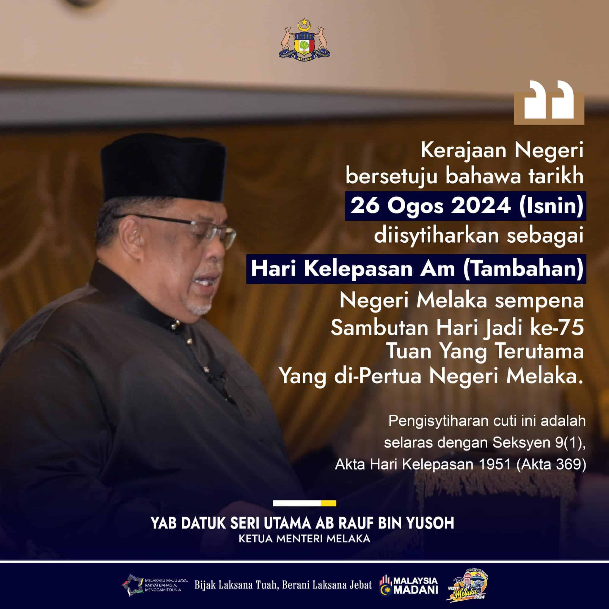 Cuti Tambahan Melaka 2024 Sempena Sambutan Hari Jadi TYT - TCER.MY