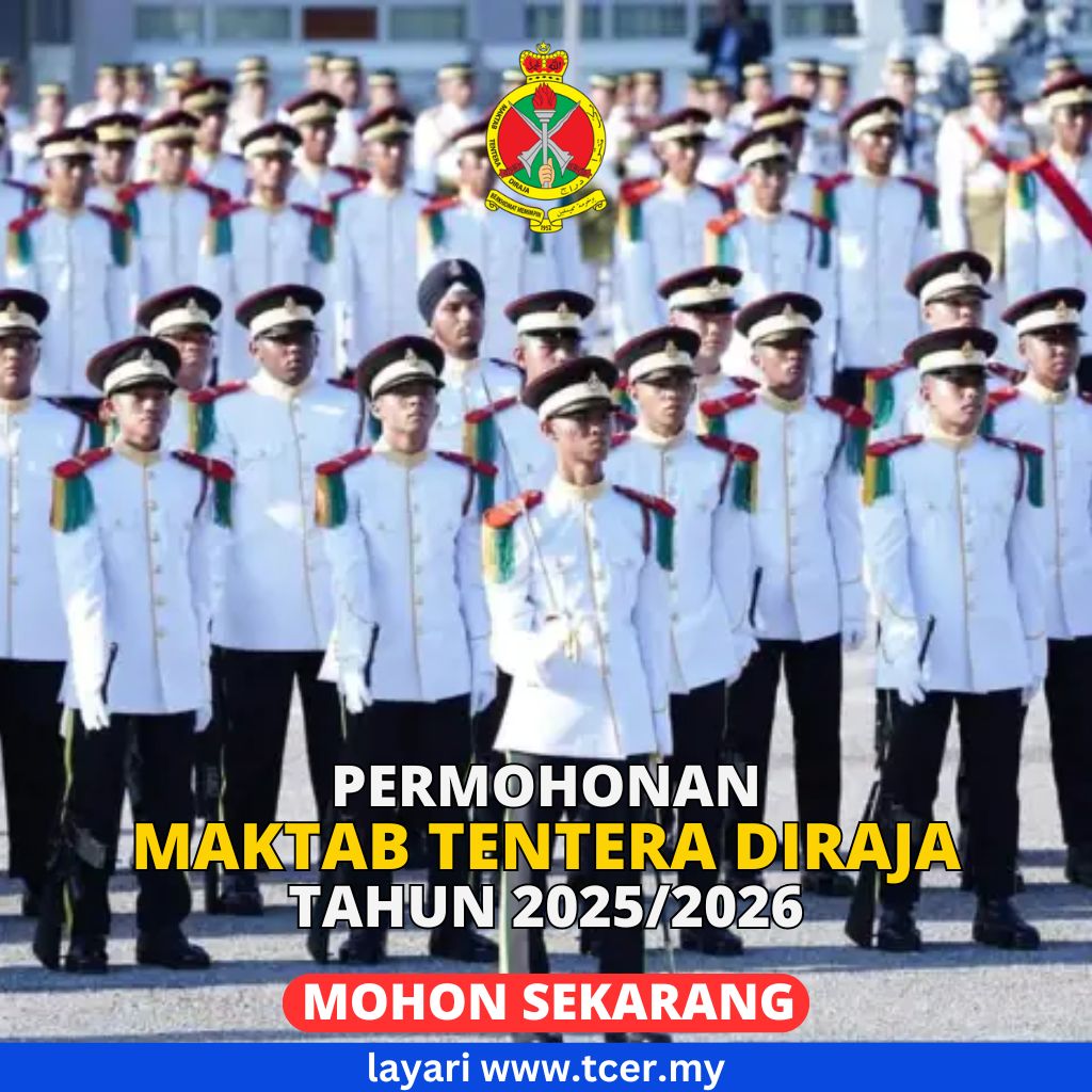Permohonan Maktab Tentera Diraja Sesi Pengajian Tahun 2025/2026 - TCER.MY
