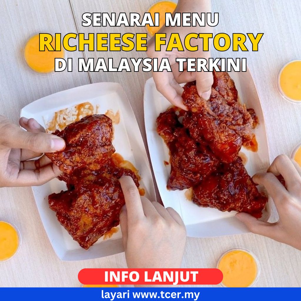 Menu Di Richeese Factory Dengan Tahap Kepedasan Sehingga Level 5! - TCER.MY