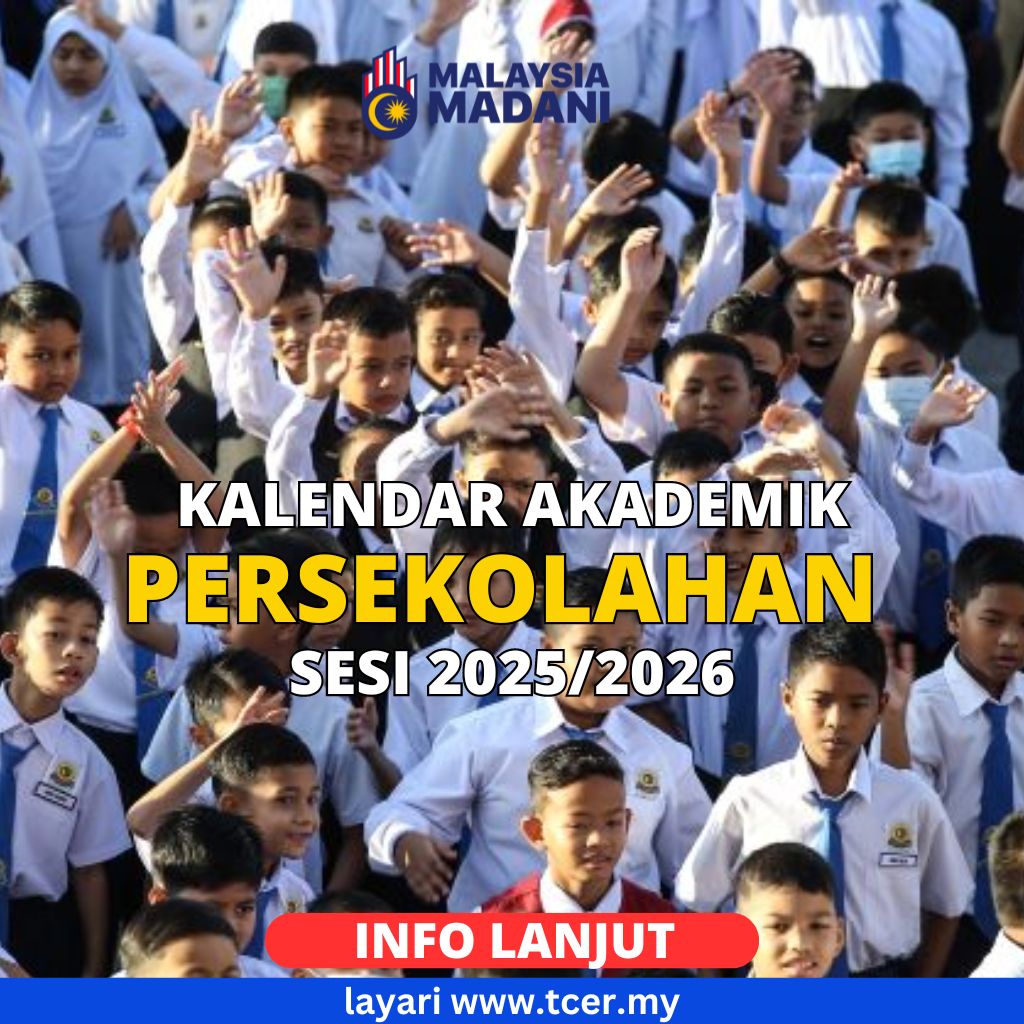 Takwim Sekolah 2025: Kalendar Akademik Sesi 2025/2026 - TCER.MY