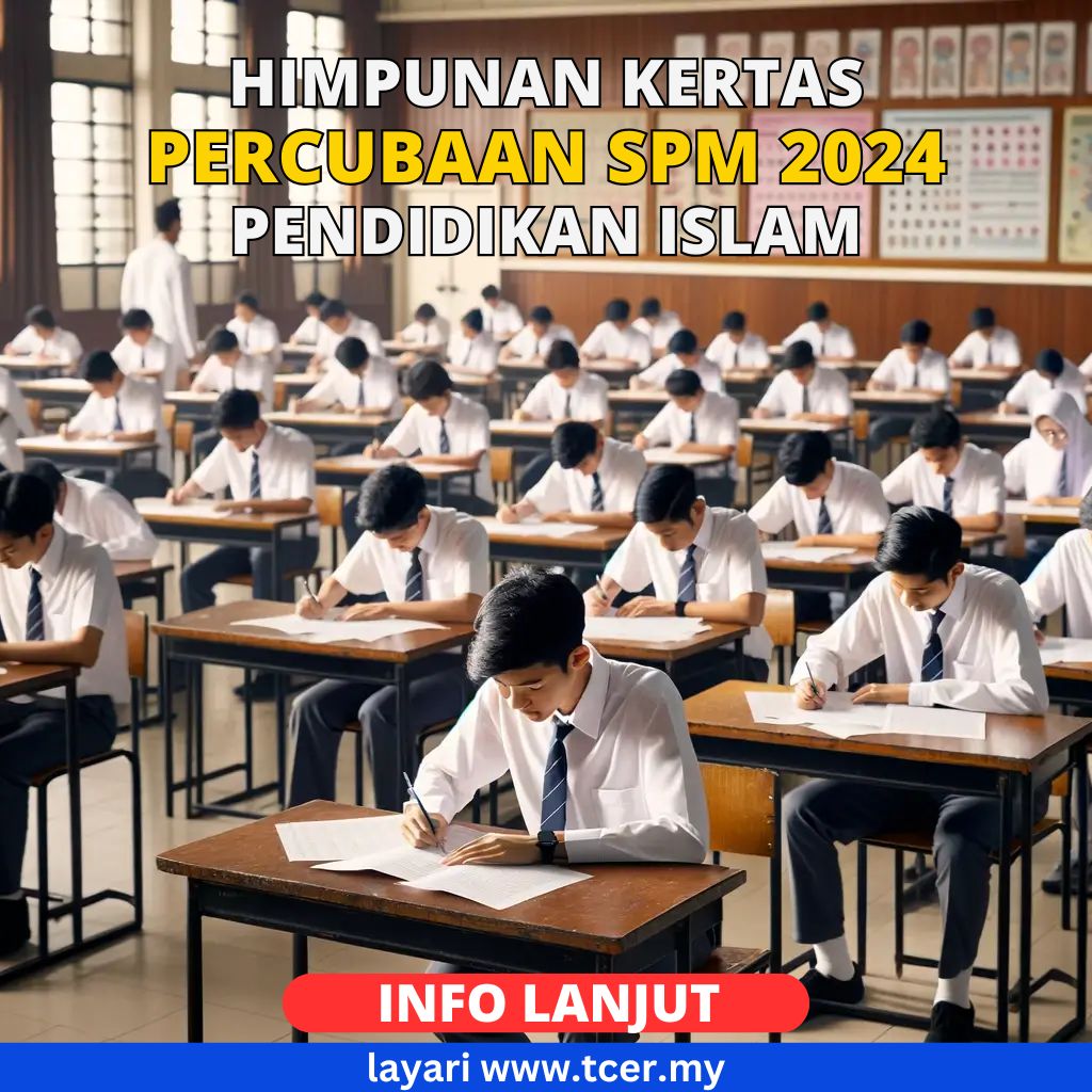 Himpunan Kertas Percubaan SPM 2024 Pendidikan Islam - TCER.MY