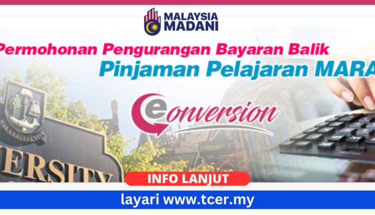 EConversion MARA: Pengurangan Bayaran Balik Pinjaman Pelajaran - TCER.MY