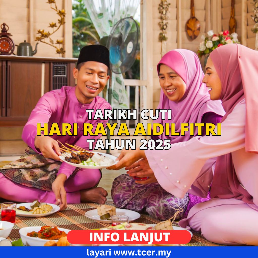 Syawal 2025: Tarikh Hari Raya Aidilfitri & Cuti Tambahan KPM - TCER.MY