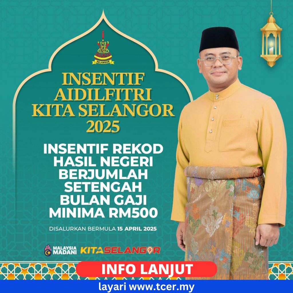 Insentif Aidilfitri Kita Selangor 2025 Sempena Hari Raya Aidilfitri ...