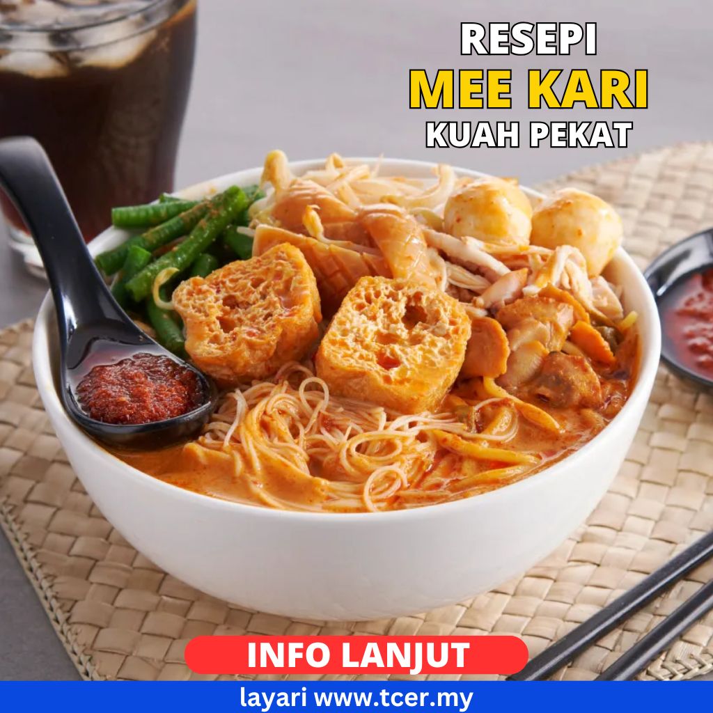 Resepi Mee Kari Kuahnya Pekat Melikat & Konfirm Laku Keras! - TCER.MY