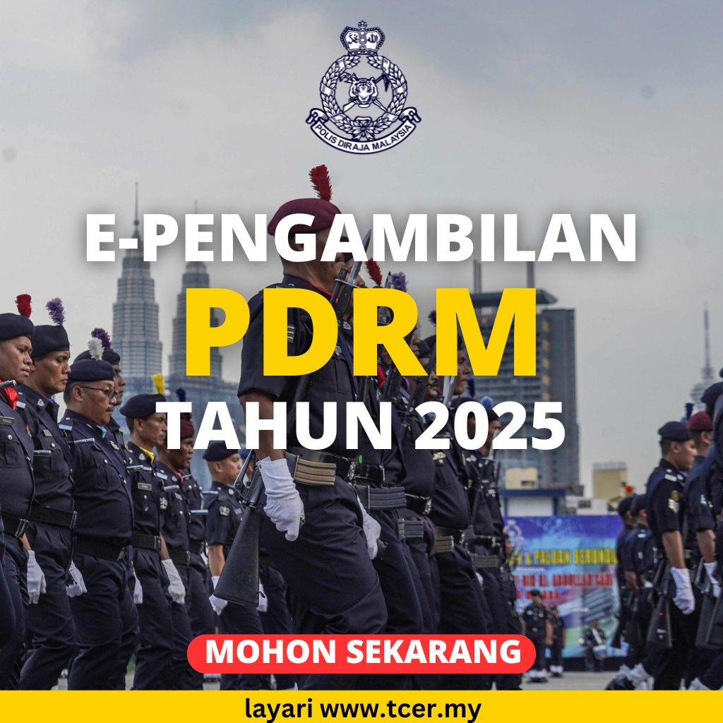 E-Pengambilan PDRM 2025: Jawatan Kosong Polis Terkini - TCER.MY