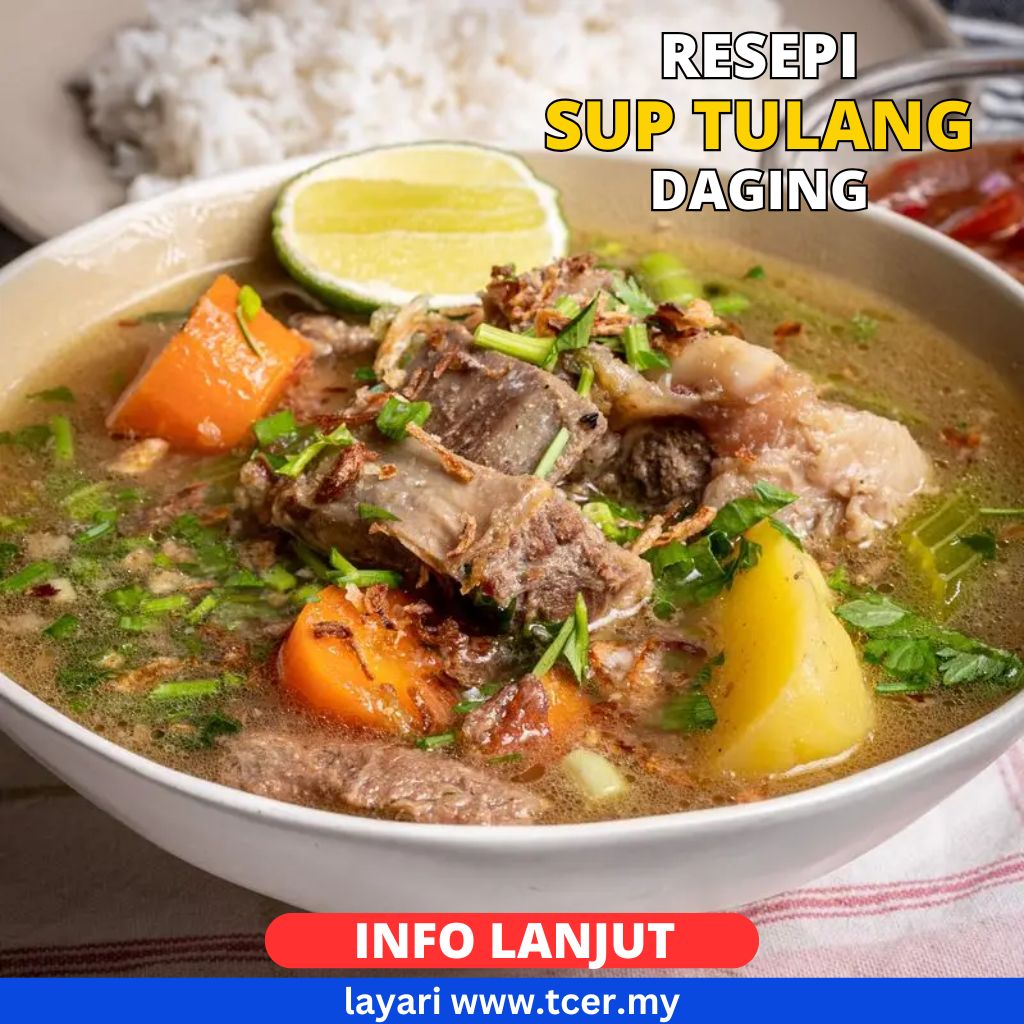 Resepi Sup Tulang Asli Tanpa Menggunakan Sup Bunjut - TCER.MY