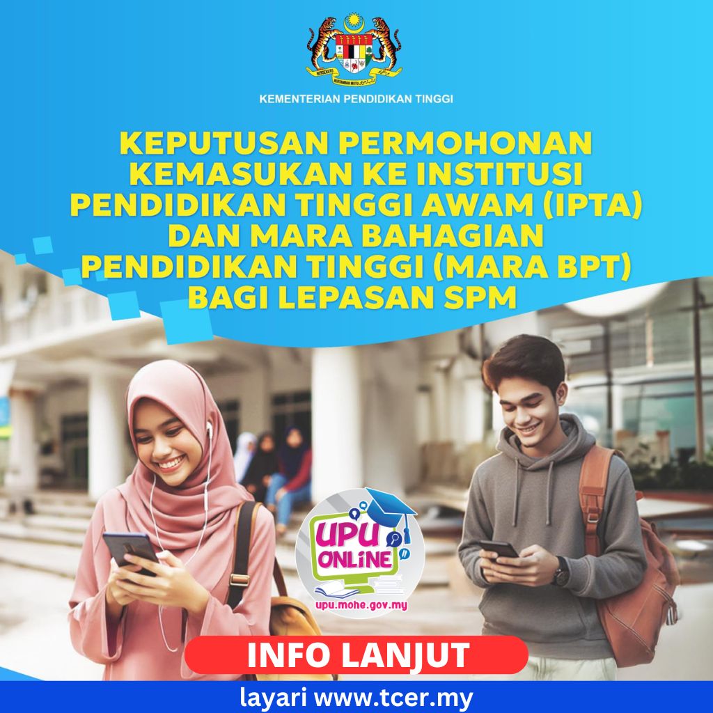 Makluman Rasmi Semakan Keputusan Permohonan UPU 2025/2026 - TCER.MY