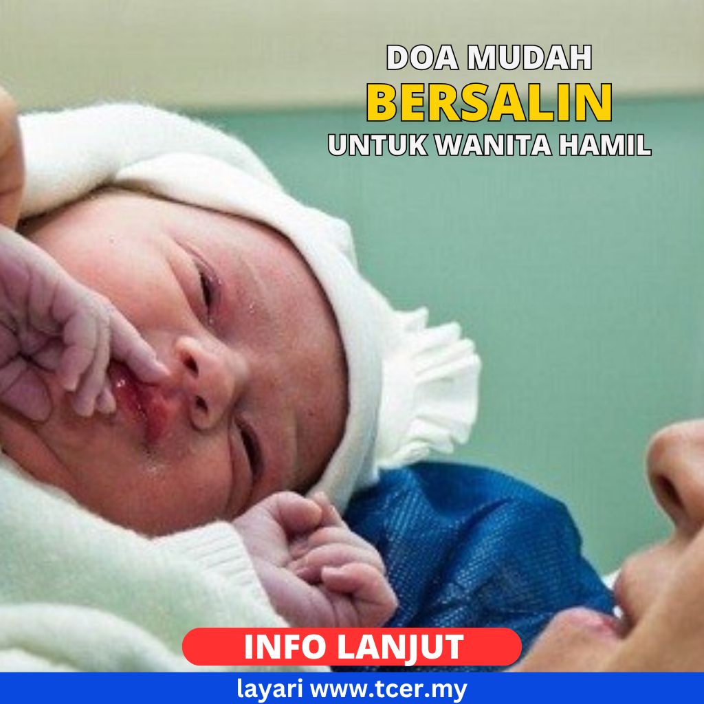 Doa Mudah Bersalin & Amalan Suami Isteri Ketika Isteri Hamil - TCER.MY