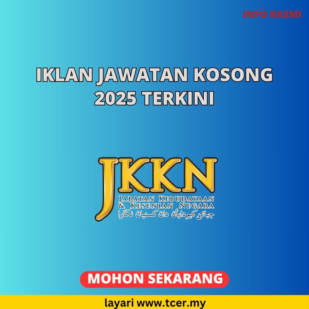 Pengambilan Terkini Jawatan Kosong JKKN 2025 - TCER.MY