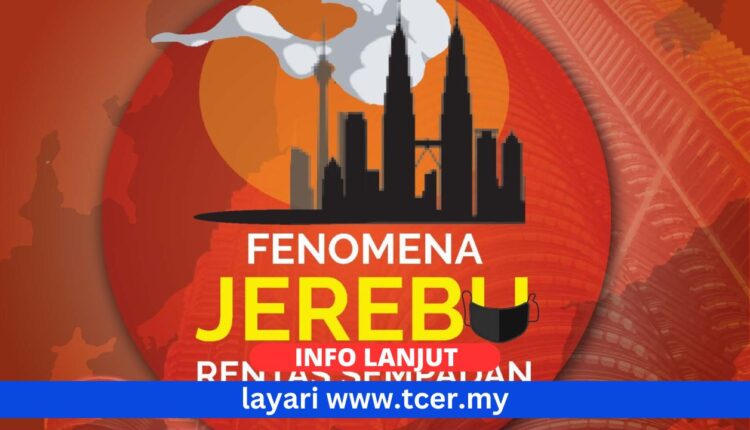 Fenomena Jerebu Rentas Sempadan Melanda Malaysia - TCER.MY