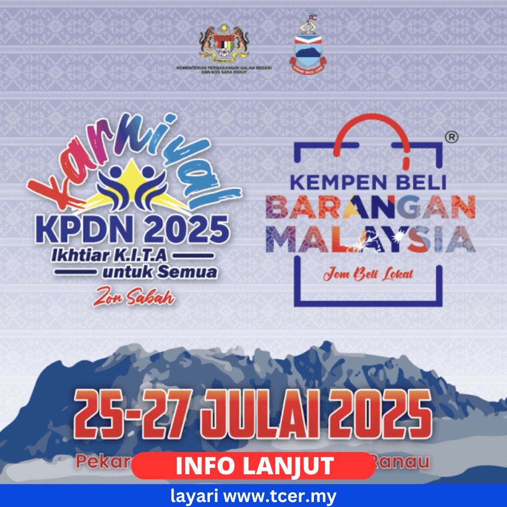 Karnival KPDN 2025 & Kempen Beli Barangan Malaysia Zon Sabah - TCER.MY