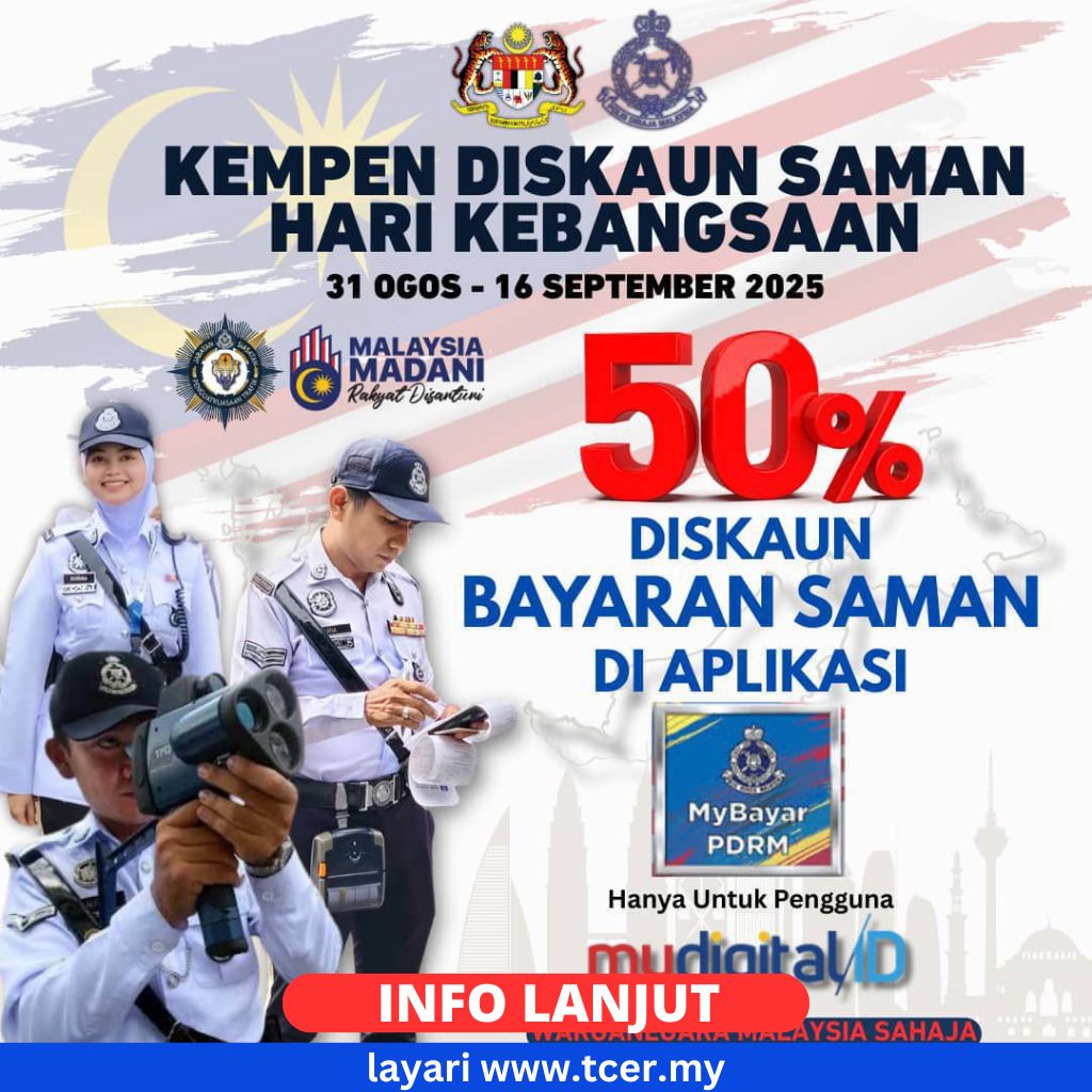 Diskaun Saman PDRM 2025 Sempena Hari Kebangsaan & Hari Malaysia - TCER.MY